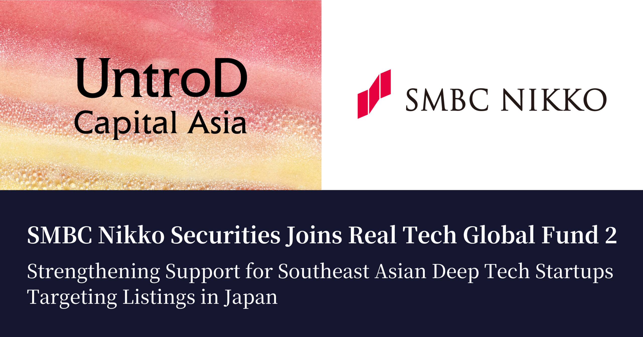 SMBC Nikko Securities Joins Real Tech Global Fund 2 | UntroD